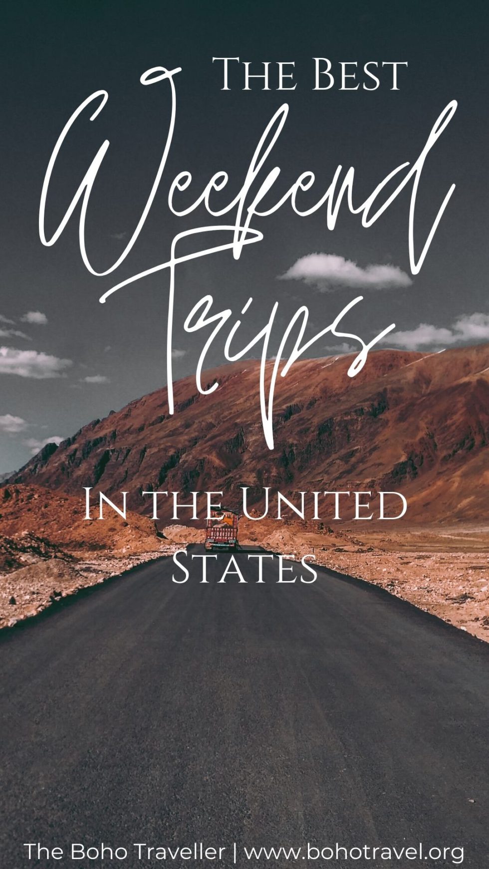 Long Weekend Trip in the US - EPIC Weekend Trips - The Boho Traveller LLC