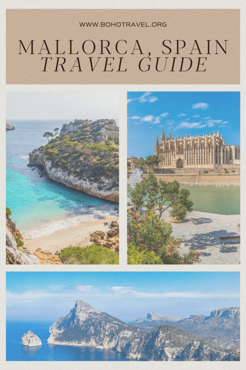 Ultimate Guide Travelling To Mallorca, Spain: Everything You Need